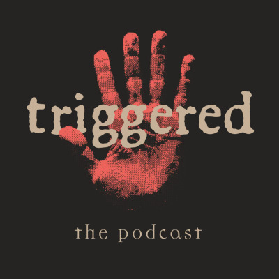 Triggered - The True Crime Podcast - Pocket Casts