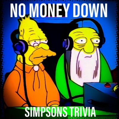 No Money Down Podcast (Simpsons Trivia) - Pocket Casts