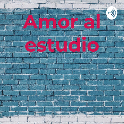Amor al estudio - Pocket Casts