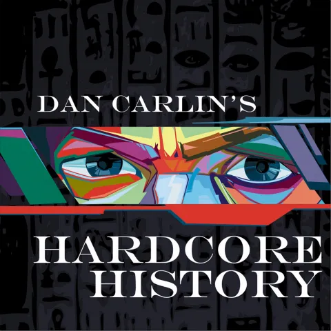Dan Carlin's Hardcore History - Pocket Casts